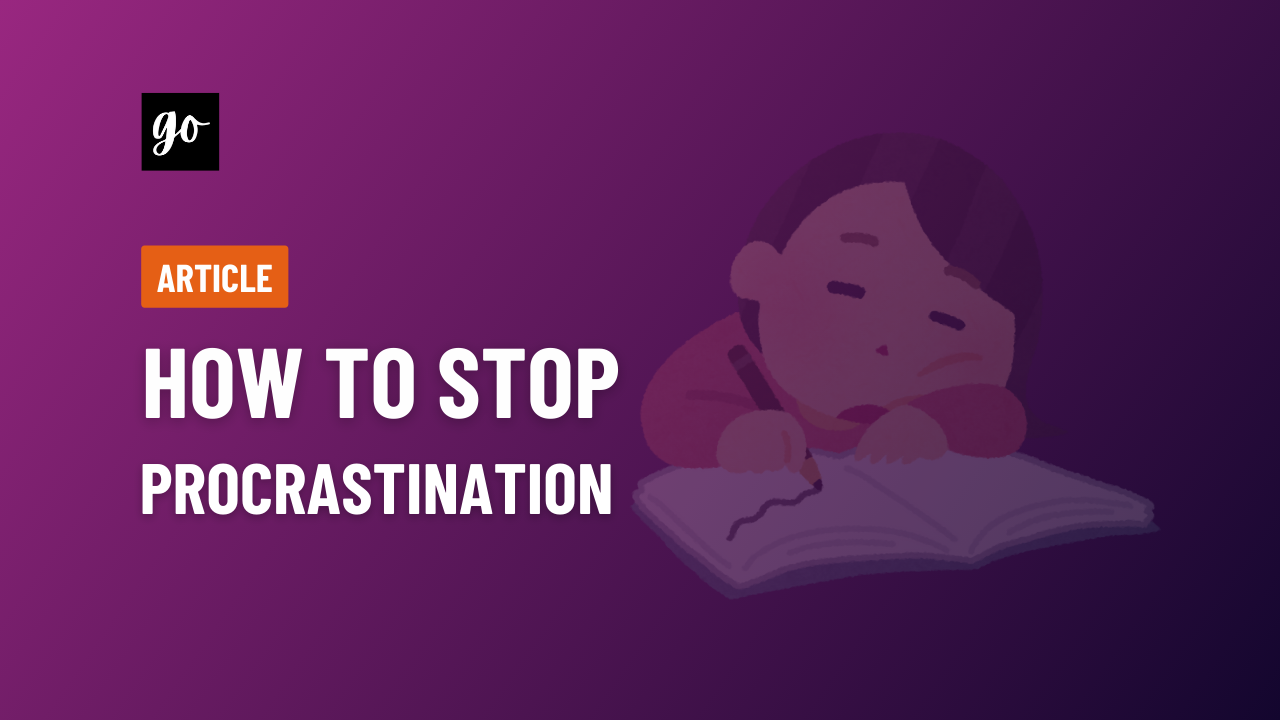 How To Stop Procrastination - Godson Okorodudu